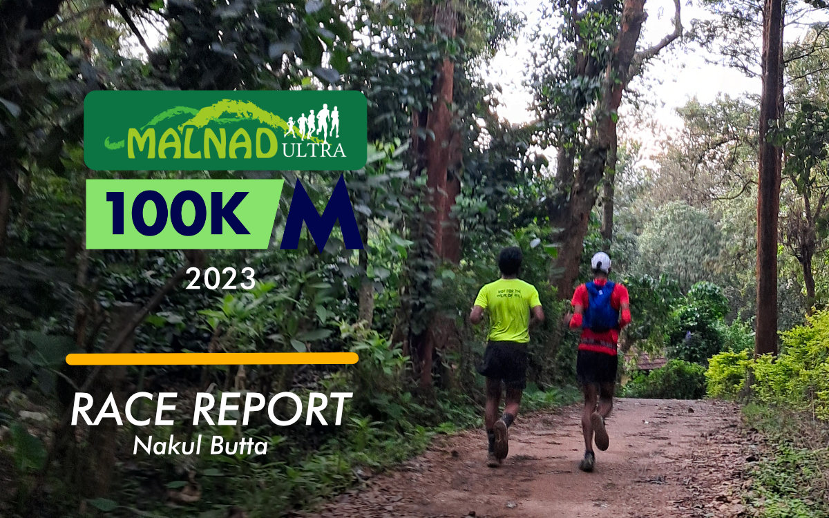 Race Report: Malnad Ultra 2023 - 100K